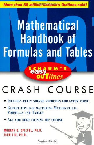 Schaum's Easy Outline of Mathematical Handbook of Formulas and Tables ...