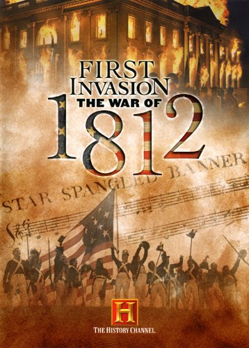 Amazon.com: First Invasion: The War of 1812 : Gary L. Foreman: Movies & TV