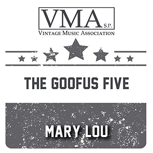 Mary Lou by The Goofus Five on Amazon Music - Amazon.co.uk