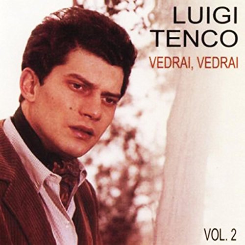 Amazon.com: Vedrai vedrai, Vol.2 : Luigi Tenco: Digital Music