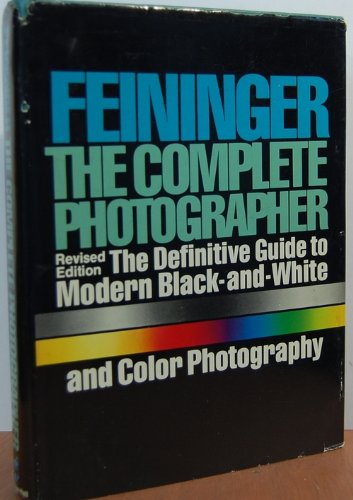 Buy The Complete Photographer: The Definitive Guide to Modern Black-and ...
