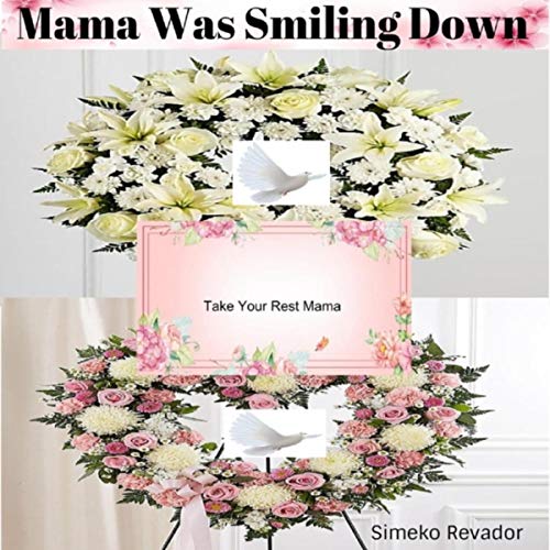 Spiele Mama Was Smiling Down von Simeko Revador auf Amazon Music ab
