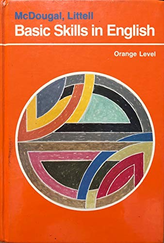 McDougal, Littell BASIC SKILLS IN ENGLISH Orange level, Gr 9 (The ...