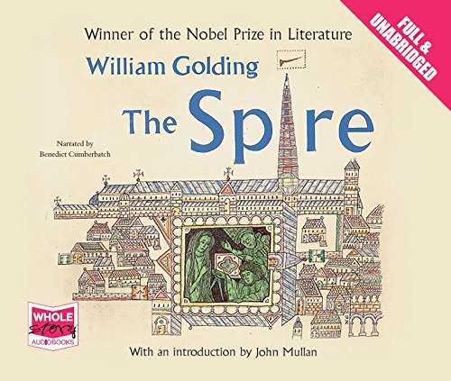 The Spire: Amazon.co.uk: Golding, William, Cumberbatch, Benedict ...