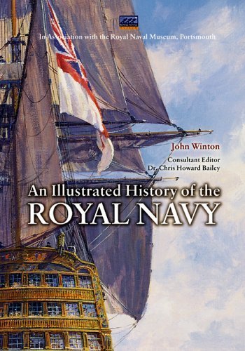 ILLUSTRATED HISTORY ROYAL NAVY REVS: Amazon.co.uk: Winton, John, Bailey ...