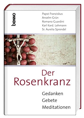 Der Rosenkranz: Gedanken, Gebete, Meditationen : Bauch, Volker: Amazon ...