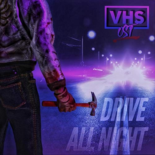 Play Drive All Night by VHS-OST on Amazon Music