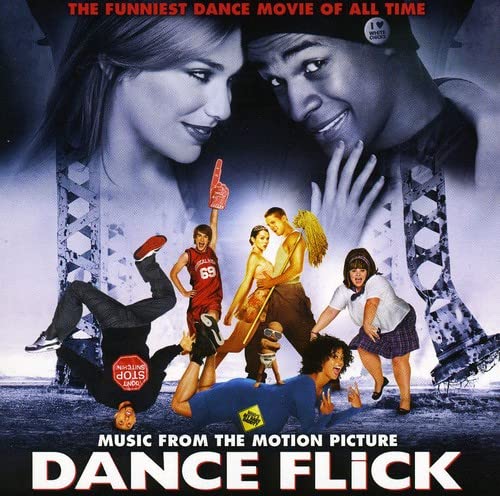 Dance Flick : Various Artists, Dwayne Wayans, William Griffin, Oliver ...