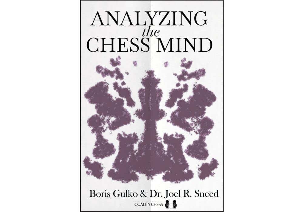 Analyzing the Chess Mind: Gulko, Boris, Sneed Dr, Joel R: 9781784831127 ...