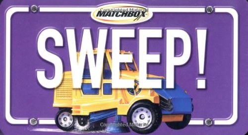 Sweep!: (with street sweeper) (Matchbox) : Sycamore, Beth, Macleod, Lee ...