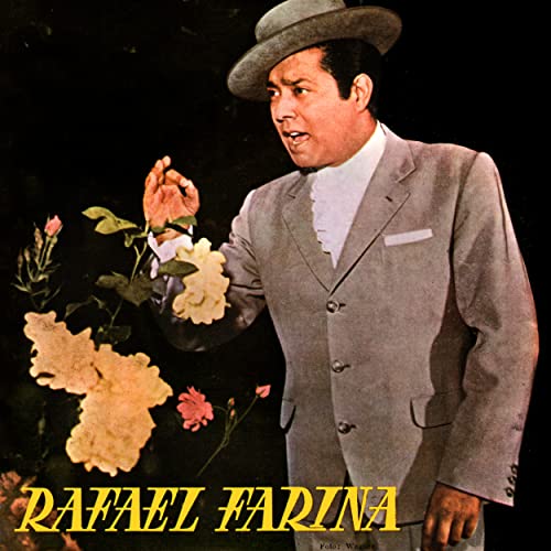 Amazon MusicでRafael FarinaのLas Canciones de Rafael Farinaを再生する