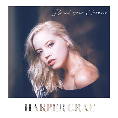 Amazon.com: Break Your Crowns : Harper Grae: Digital Music
