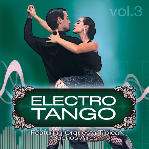 Amazon.com: ELECTROTANGO VOL3 : Orquesta Típica De Buenos Aires ...