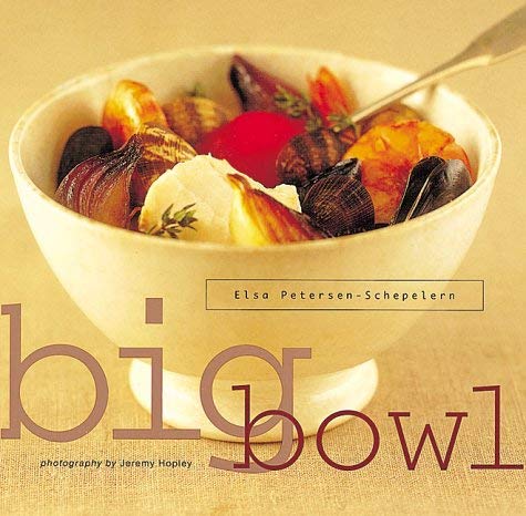 Big Bowl: Petersen-Schepelern, Elsa: 9781900518536: Amazon.com: Books