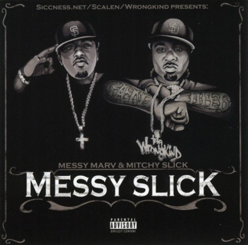 Messy Marv, Mitchy Slick - Messy Slick - Amazon.com Music