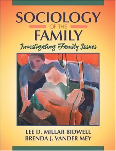 Sociology of the Family Investigating Family Issues