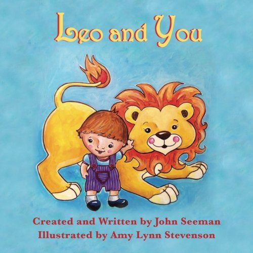 Leo and You: Seeman, John: 9780692417133: Amazon.com: Books