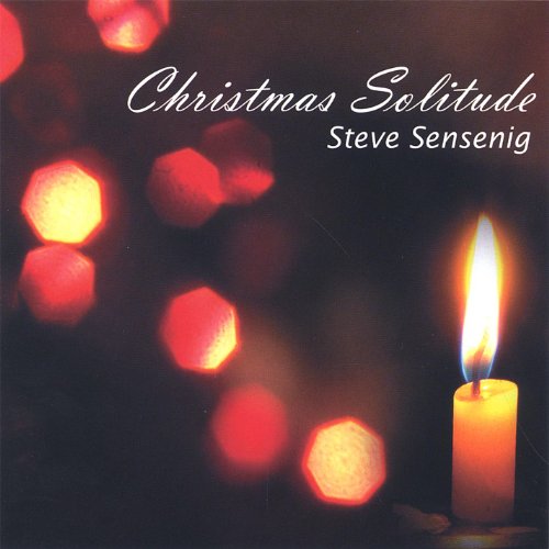Play Christmas Solitude by Steve Sensenig on Amazon Music