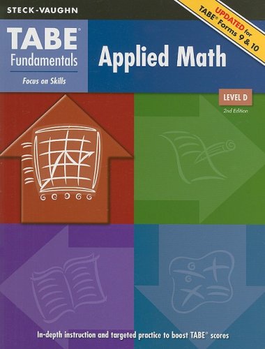 TABE Fundamentals Applied Math, Level D: Focus on Skills (Steck-vaughn ...