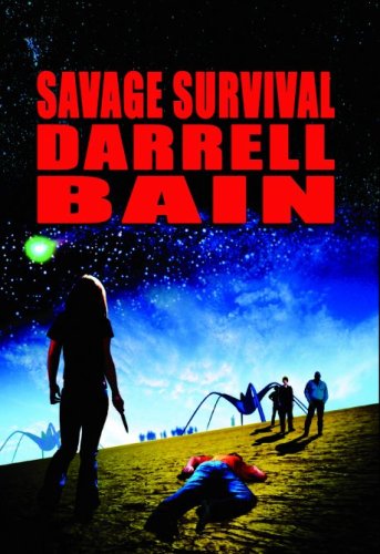 Savage Survival: Darrell Bain: 9781933353661: Amazon.com: Books