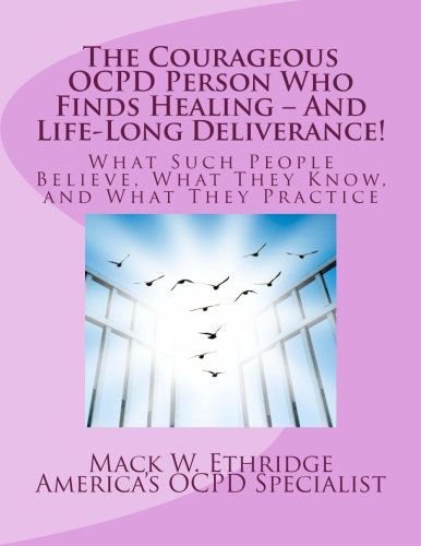Buy The Courageous OCPD Person Who Finds Healing - And Life-Long ...