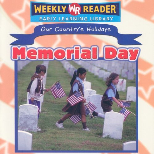 Memorial Day (Our Country's Holidays): Dean, Sheri: 9780836865141 ...