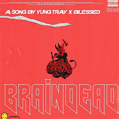 Braindead de Yung Tray feat. Blxssed en Amazon Music Unlimited