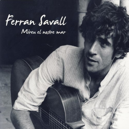 Spiele Mireu El Nostre Mar von Ferran Savall auf Amazon Music ab