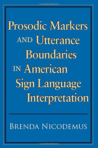Ebook – Prosodic Markers and Utterance Boundaries in American Sign ...