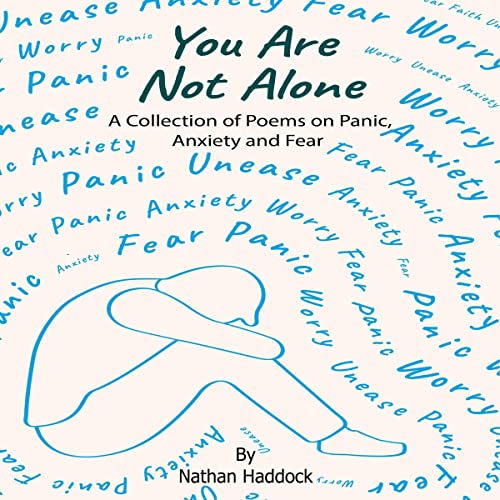 Amazon.com: You Are Not Alone: A Collection of Poems on Panic, Anxiety ...