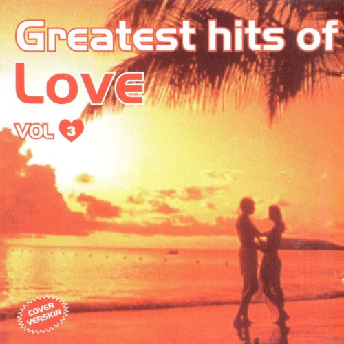 Amazon.com: Greatest Hits Of Love Vol. 3 (Cover Versions) : VARIOUS ...
