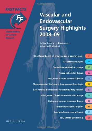 Vascular and Endovascular Surgery Highlights 2008-09 (Fast Facts ...