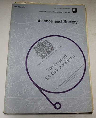 Science - A Foundation Course: Science and Society Unit 33-34 (Course ...