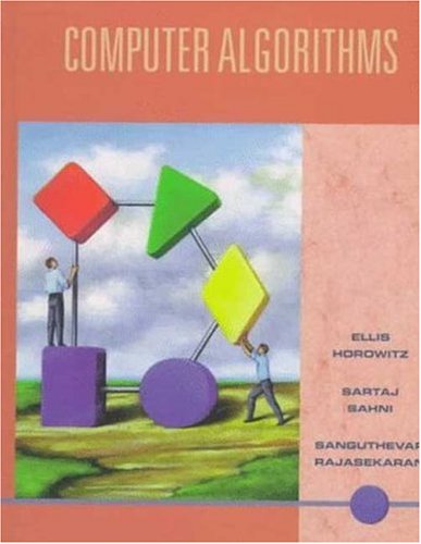 Computer Algorithms: Horowitz, Ellis, Rajasekaran, Sanguthevar: 9780716783169: Amazon.com: Books