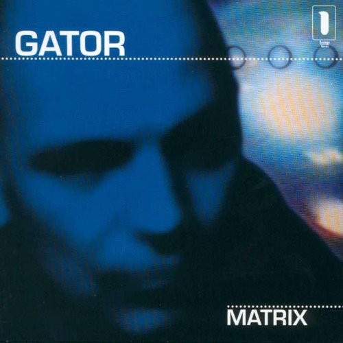 Amazon.co.jp: Matrix : Gator: デジタルミュージック