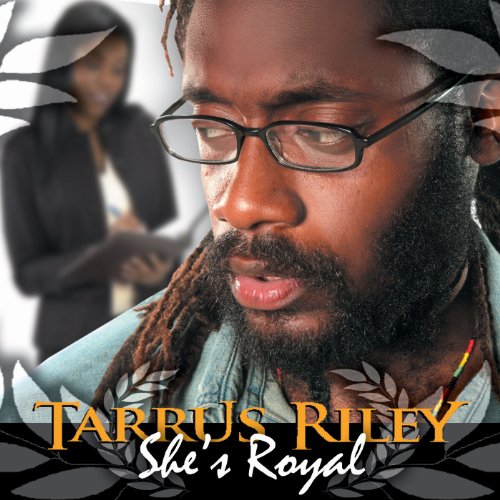 She's Royal - Single : Tarrus Riley: Amazon.fr: Téléchargement de Musique