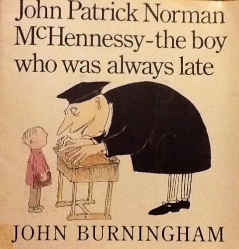 John Patrick Norman McHennessy: The boy who was always late: Burningham ...