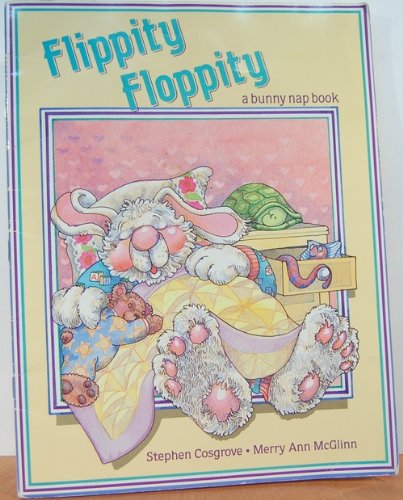 Flippity Floppity/a Bunny Nap Book: Cosgrove, Stephen, McGlinn, Merry ...