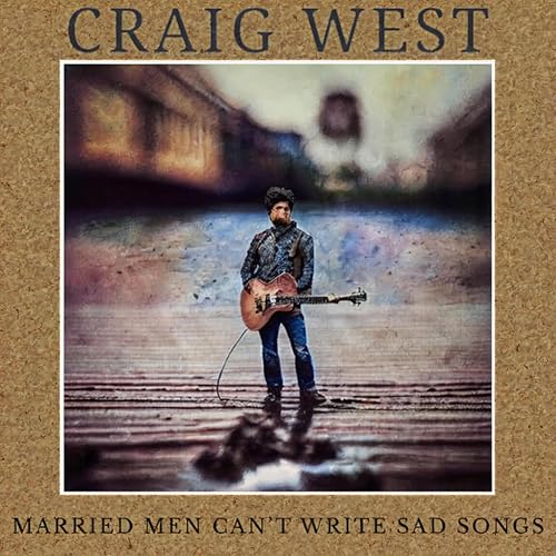 Play Married Men Can't Write Sad Songs by Craig West on Amazon Music