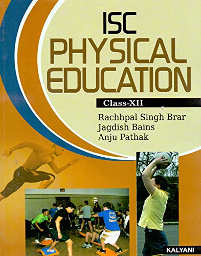 ISC Physical Education Class - 12 (ISC Physical Education Class - 12 ...