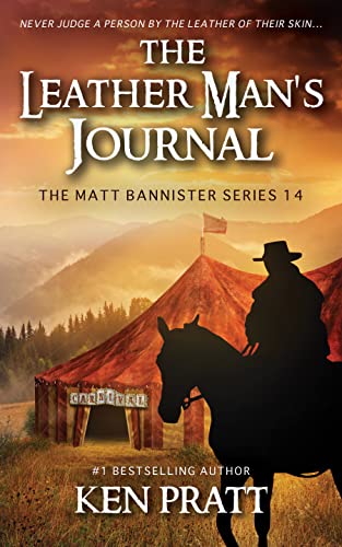 The Leather Man's Journal: A Christian Western Novel (Matt Bannister ...