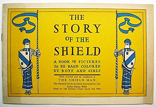 The Story of the Shield. A Book of Pictures to be Hand Colored by Boys ...