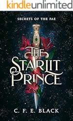 Amazon.com: The Starlit Prince: A Standalone Fantasy Romance (Secrets of the Fae) eBook : Black ...