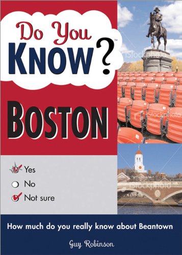 Do You Know? Boston: Robinson, Guy: 9781402213014: Amazon.com: Books