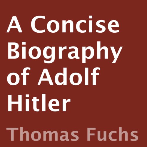 Amazon.com: A Concise Biography of Adolf Hitler (Audible Audio Edition ...