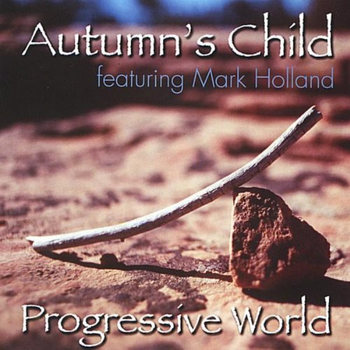 Play Progressive World (feat. Mark Holland) by Autumn's Child on Amazon ...