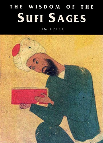 The Wisdom of the Sufi Sages - Kindle edition by Freke, Tim. Religion ...