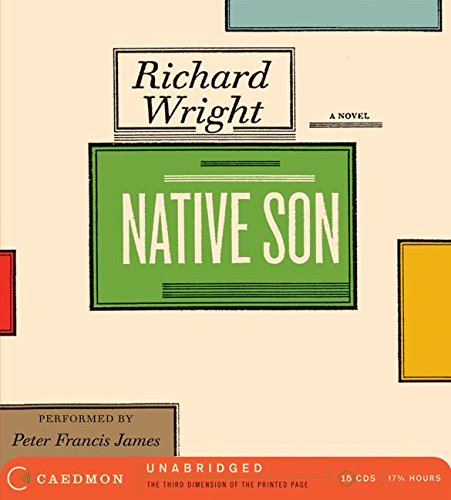 Native Son CD: Wright, Richard, James, Peter Francis: 9780061457838 ...