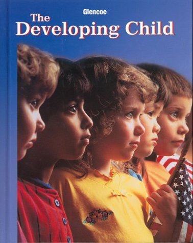 By McGraw-Hill - The Developing Child, Student Edition: 9th (nineth ...