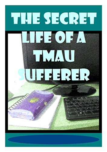 The Secret Life Of A TMAU Sufferer: Trimethylaminuria Or TMAU For Short ...